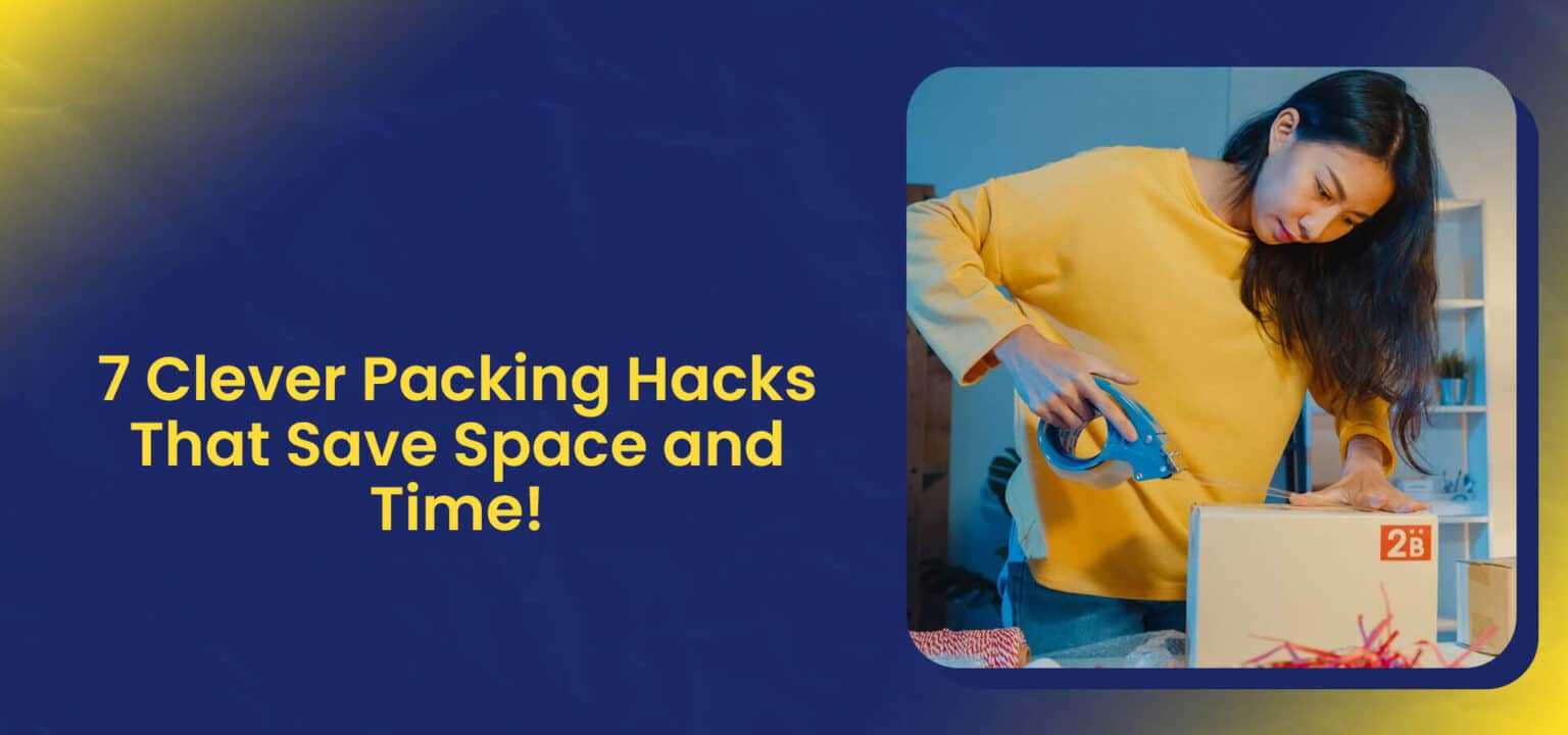 7 Clever Packing Hacks That Save Space and Time